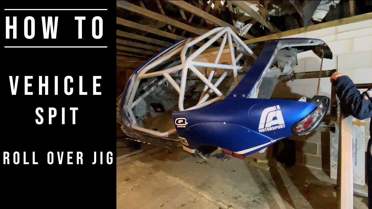 How To Build A Vehicle Spit [ Roll Over Jig ] - YouTube