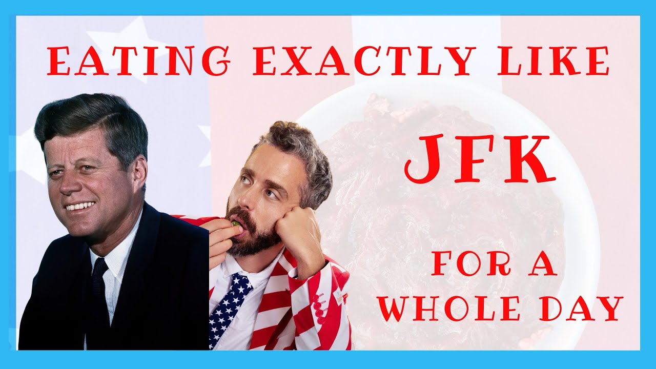 Eating Exactly Like JFK for an Entire Day - YouTube