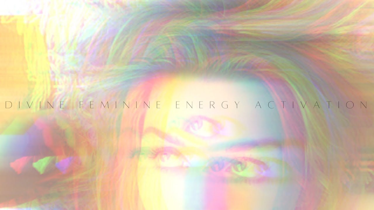 activate your divine feminine energy (powerful subliminal) - YouTube