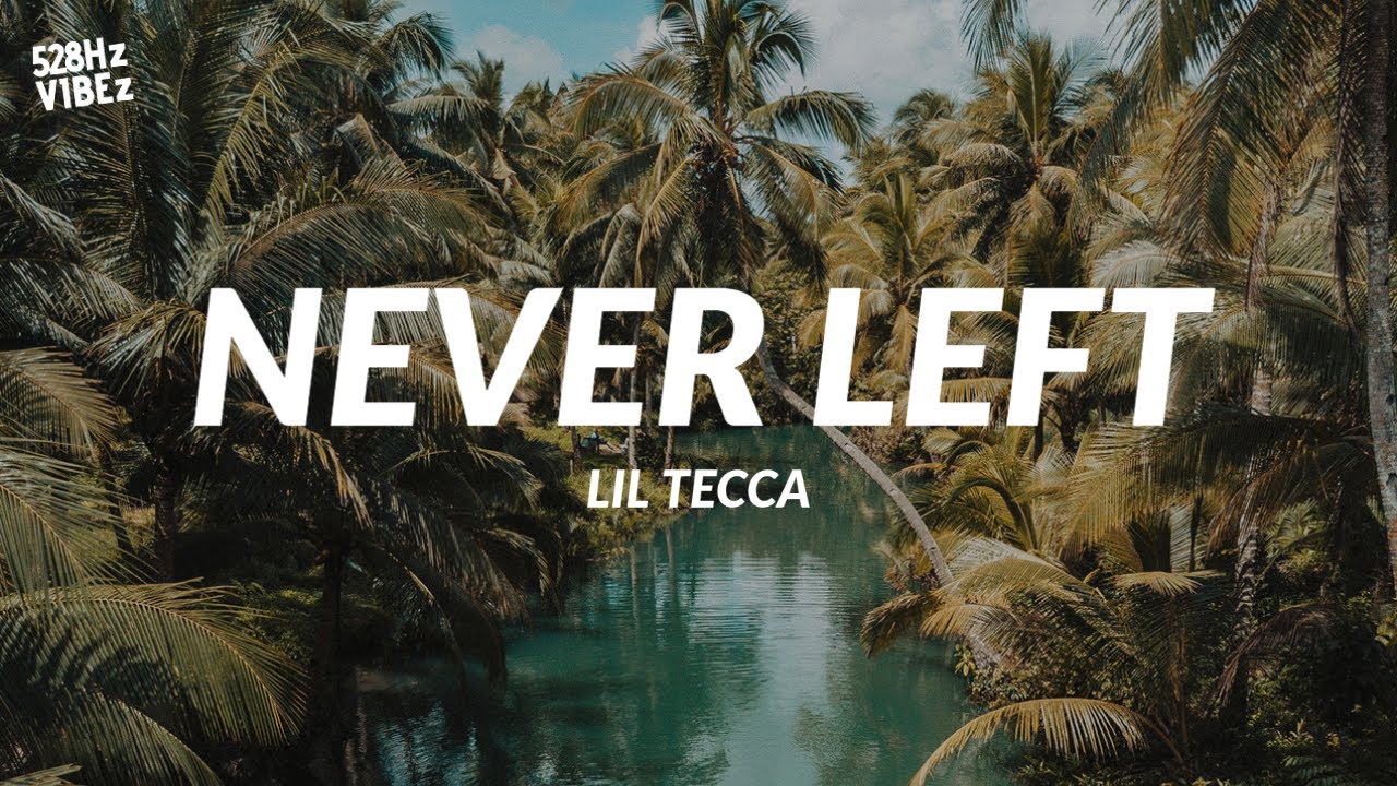 Lil Tecca - Never Left (528Hz) - YouTube