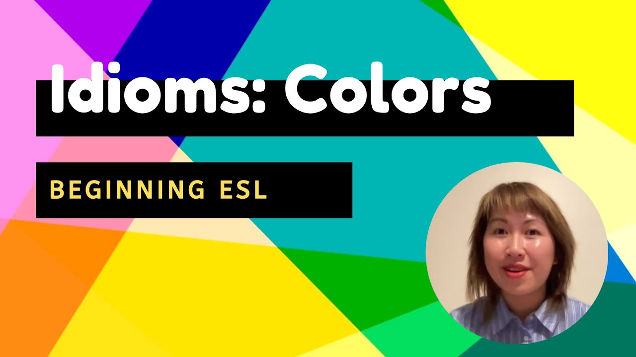 Color Idioms - Beginning ESL - YouTube