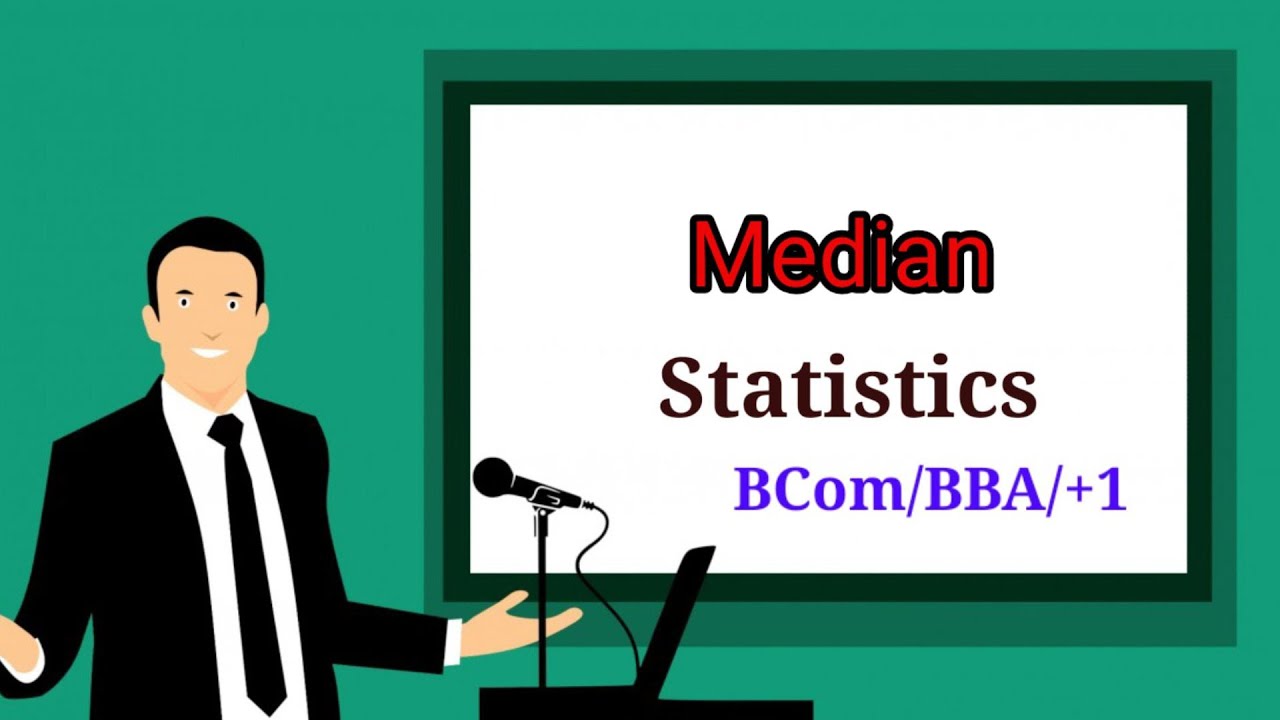 Median-Statistics BCom/BBA/+1 - YouTube