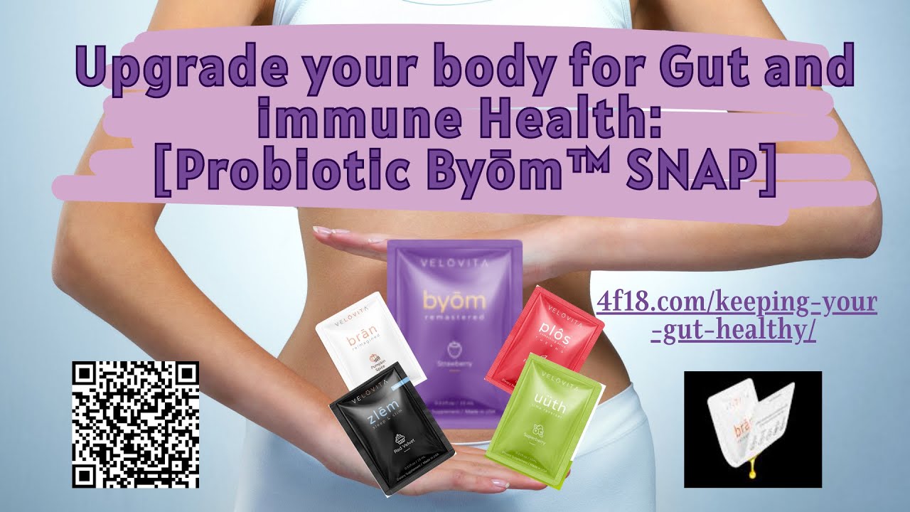 Upgrade your body for Gut and Immune Health: [Probiotic Byōm™ SNAP ...