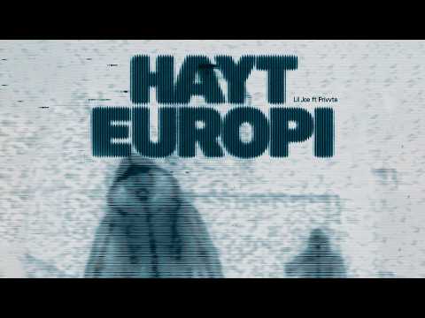 Lil Joe feat @privvte  - Hayt Europi ( official music video )