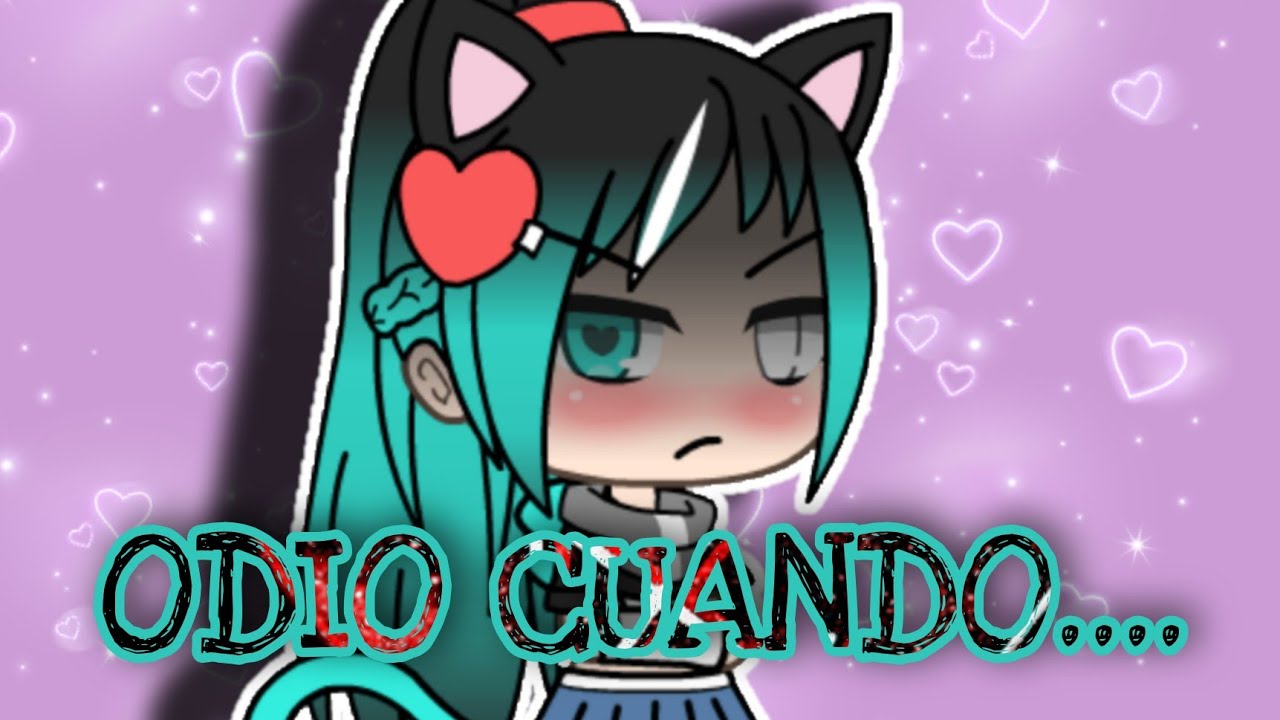 odio cuando....../meme/(leer descripción) - YouTube