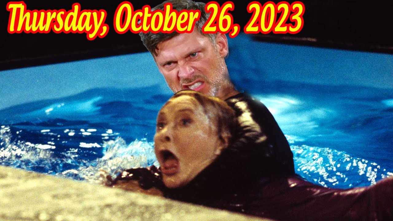 Days of our Lives Spoilers 10/26/2023, DOOL Thursday, October 26, 2023 ...
