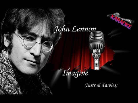 John Lennon - Imagine (Instr & Paroles) - YouTube