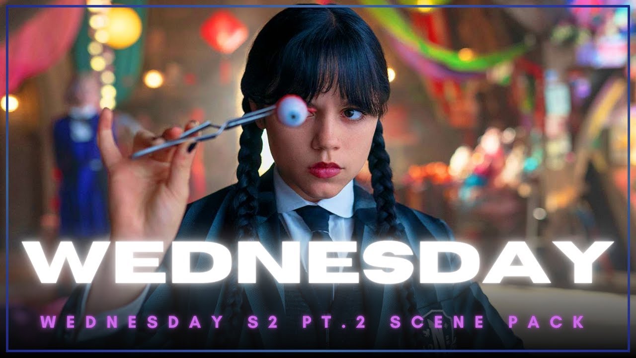 Wednesday Season 2 Pt.2 Scene Pack - YouTube