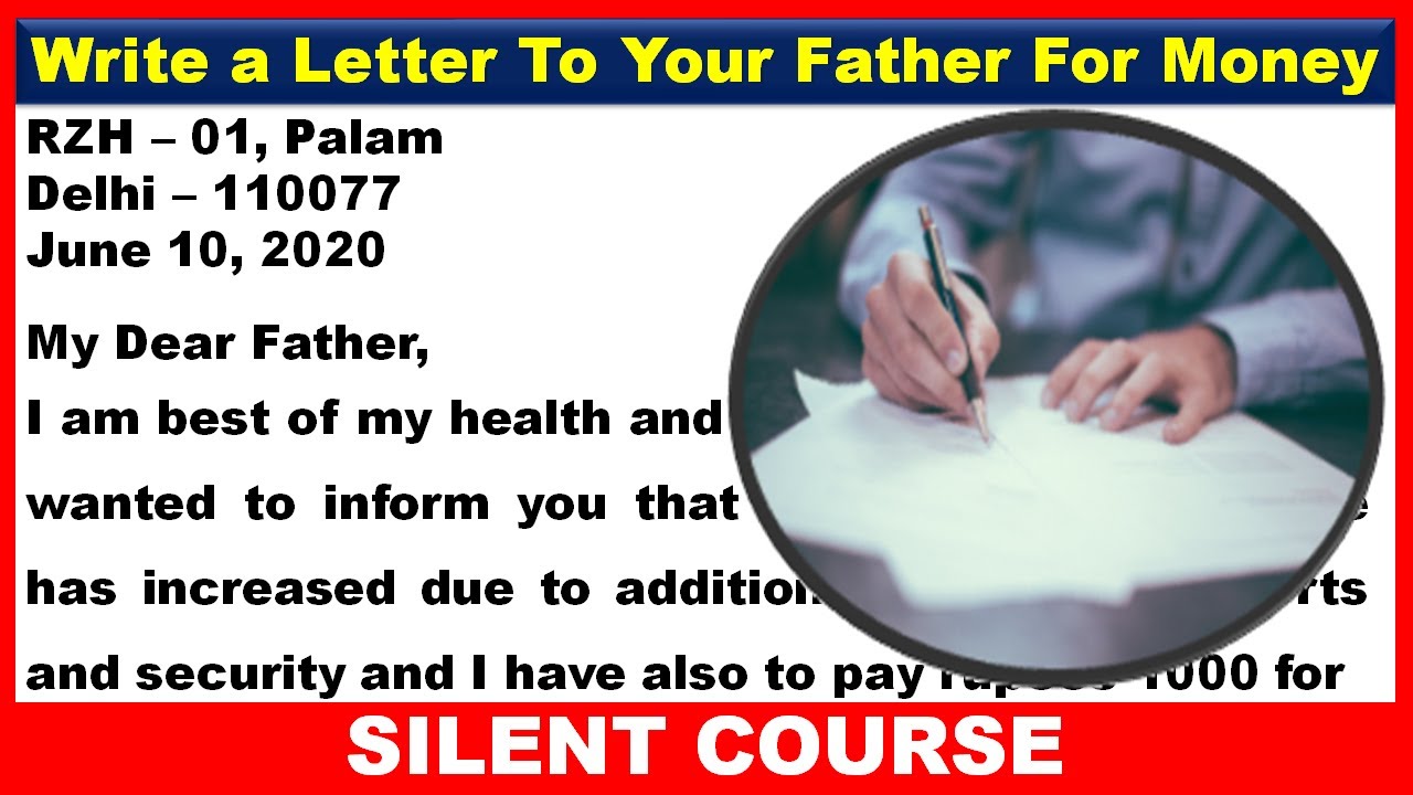 Write A Letter To Your Father Requesting Him To Send You Some Money write-a-letter-to-your-father-requesting-him-to-send-you-some-money