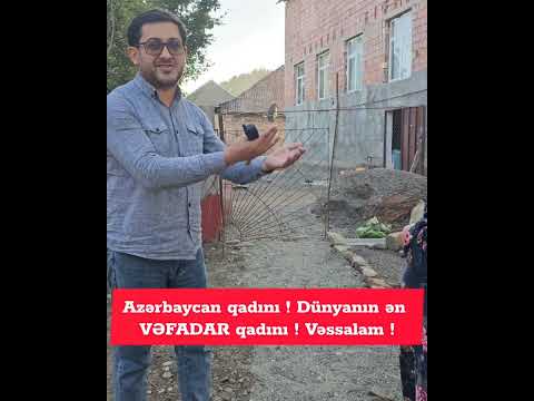 Azerbaycan qadini en vafali qadindir