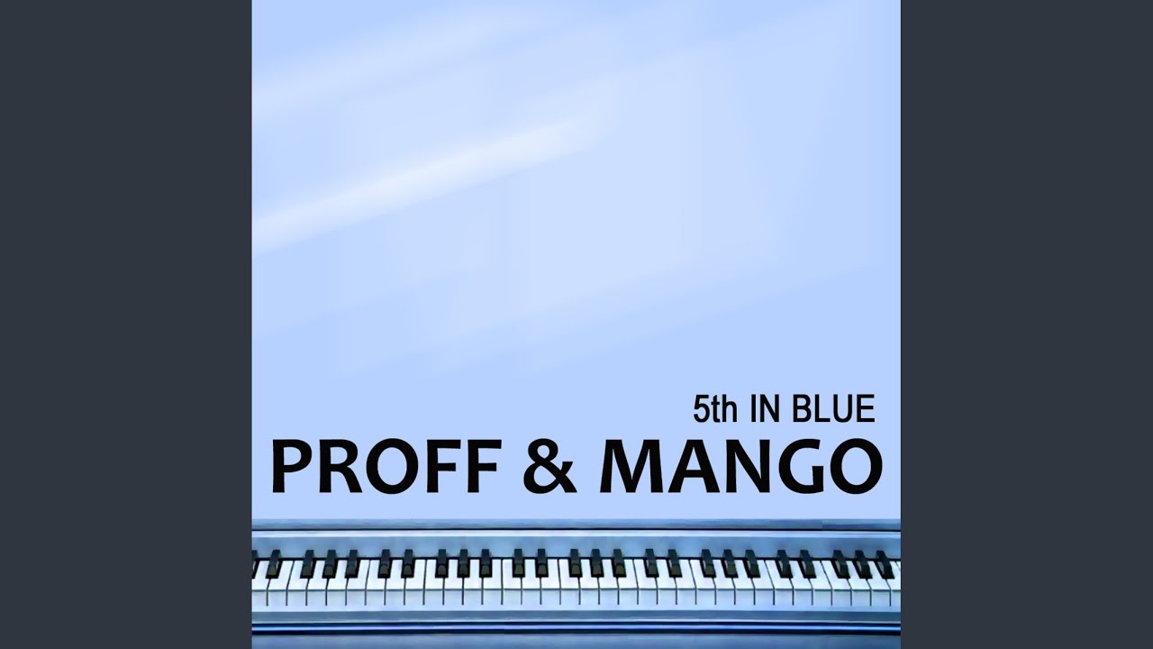 5th in Blue (Mango Original Mix) - YouTube