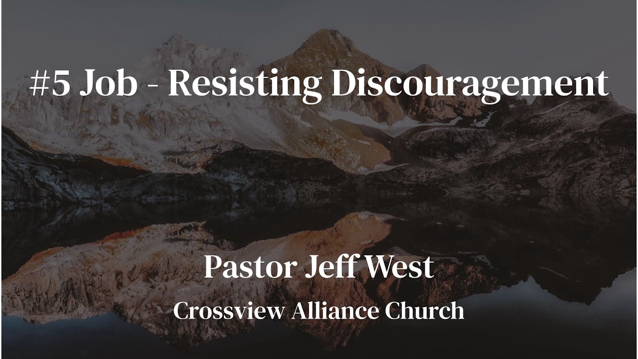 Resistance | #5 Job - Resisting Discouragement - YouTube