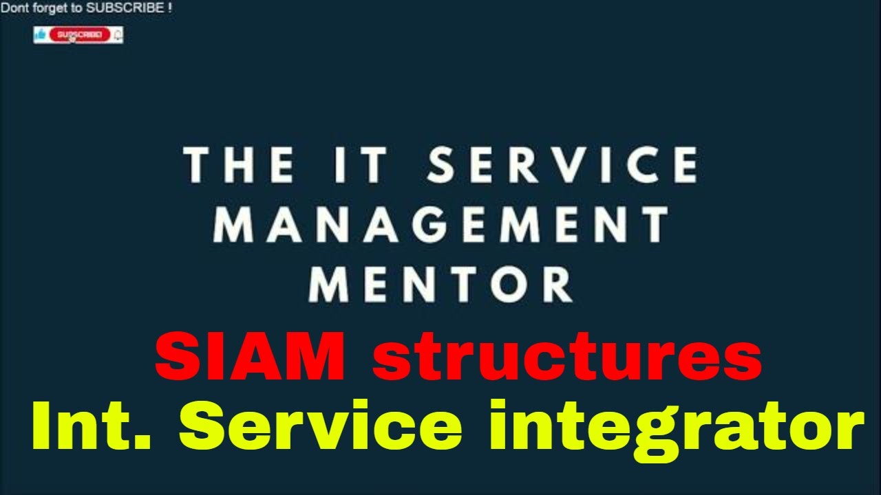 SIAM Key concepts - STRUCTURES - Internally sourced service integrator ...