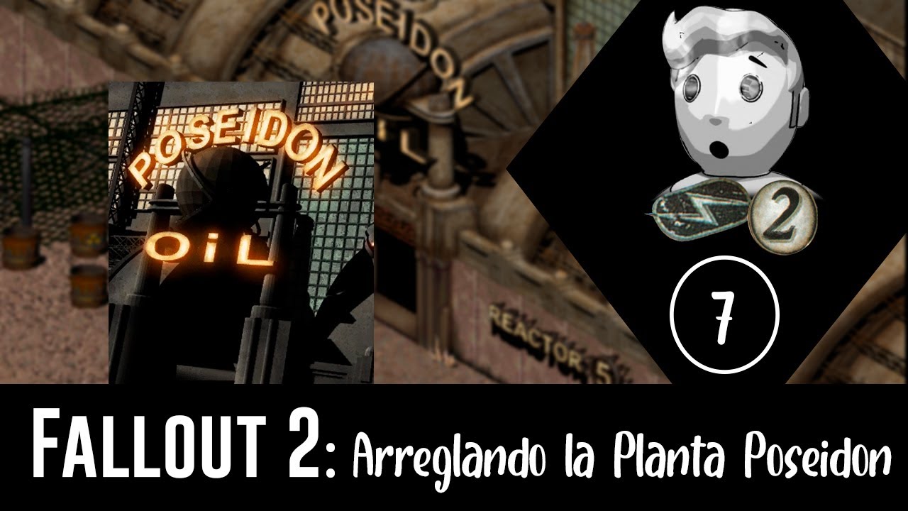 Arreglando la Planta Poseidón - Fallout 2 ep. 7 - YouTube