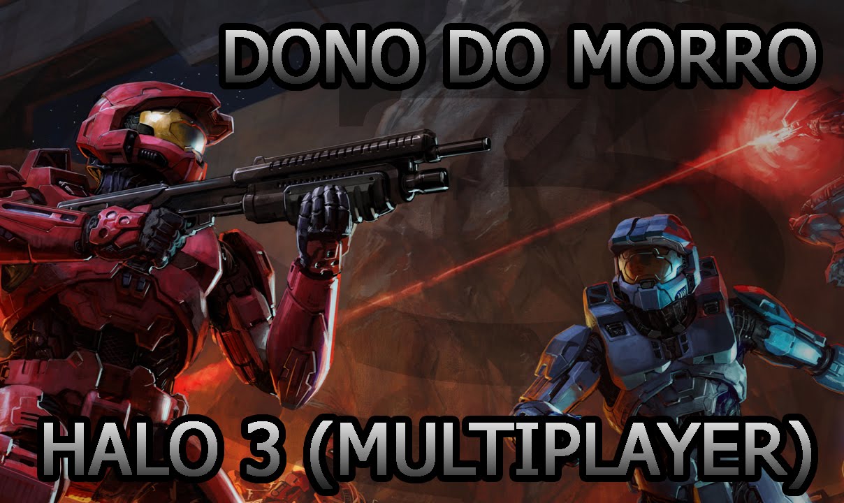 O MORRO E NOSSO - HALO 3 (MULTIPLAYER) #01 - YouTube