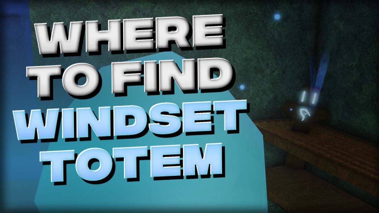 WHERE TO FIND "WINDSET TOTEM" - FISCH - YouTube