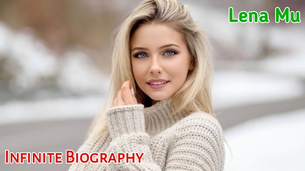 Lena Mu Biography,Age, Net Worth, Earning | Beautiful & Gorgeous ...