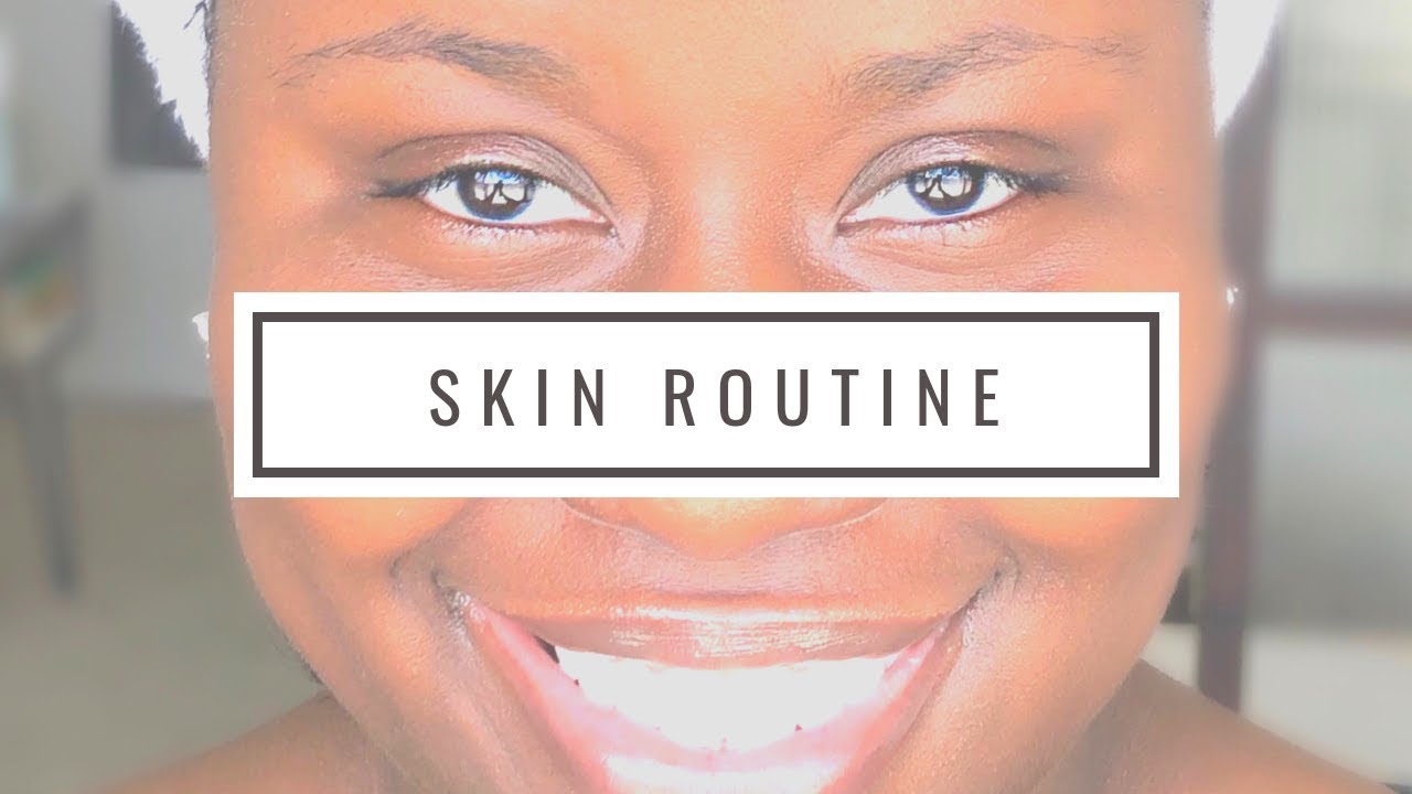 My Skincare Routine for Even Dark Skin - YouTube