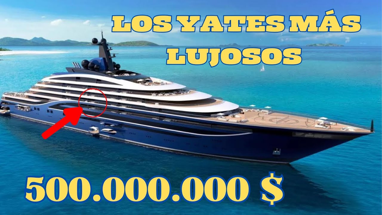 LOS YATES MAS GRANDES, CAROS Y LUJOSOS | curiosidades,yates grandes ...