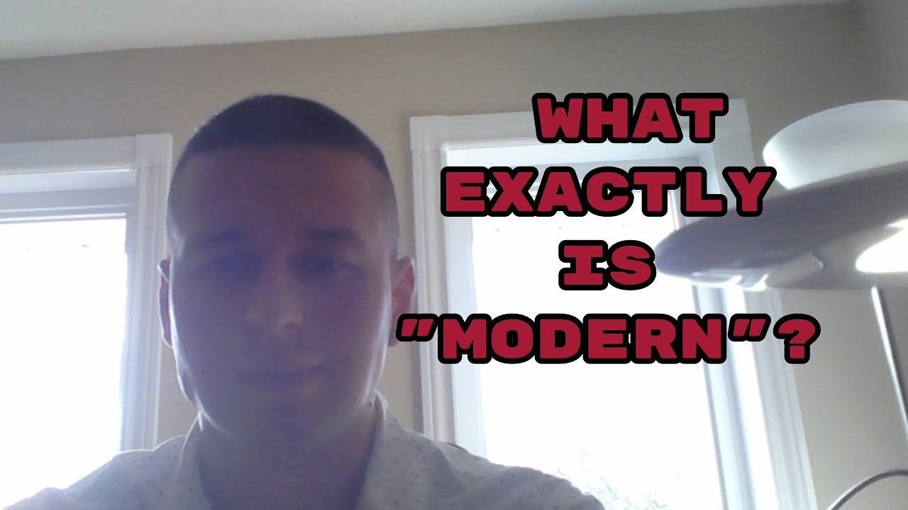 Different meanings of "Modern" - YouTube