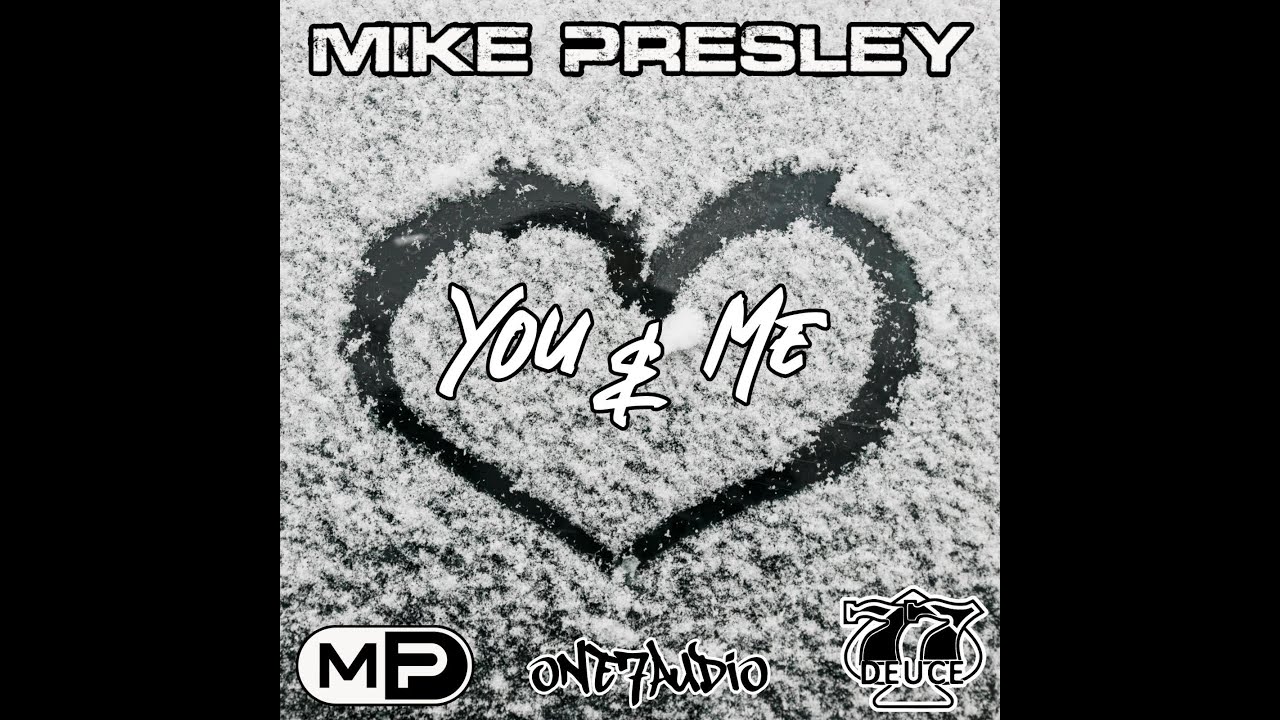 Mike Presley - You and Me (Original Mix) - YouTube