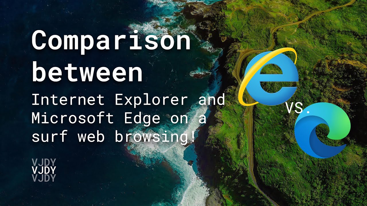 Comparison between Internet Explorer and Microsoft Edge on a surf web ...