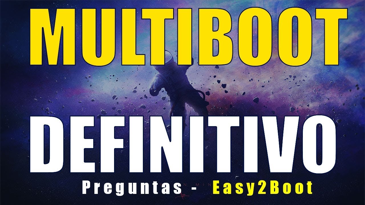 El mejor USB multiboot Easy2Boot - Preguntas y respuestas 🤔 - #1 - YouTube