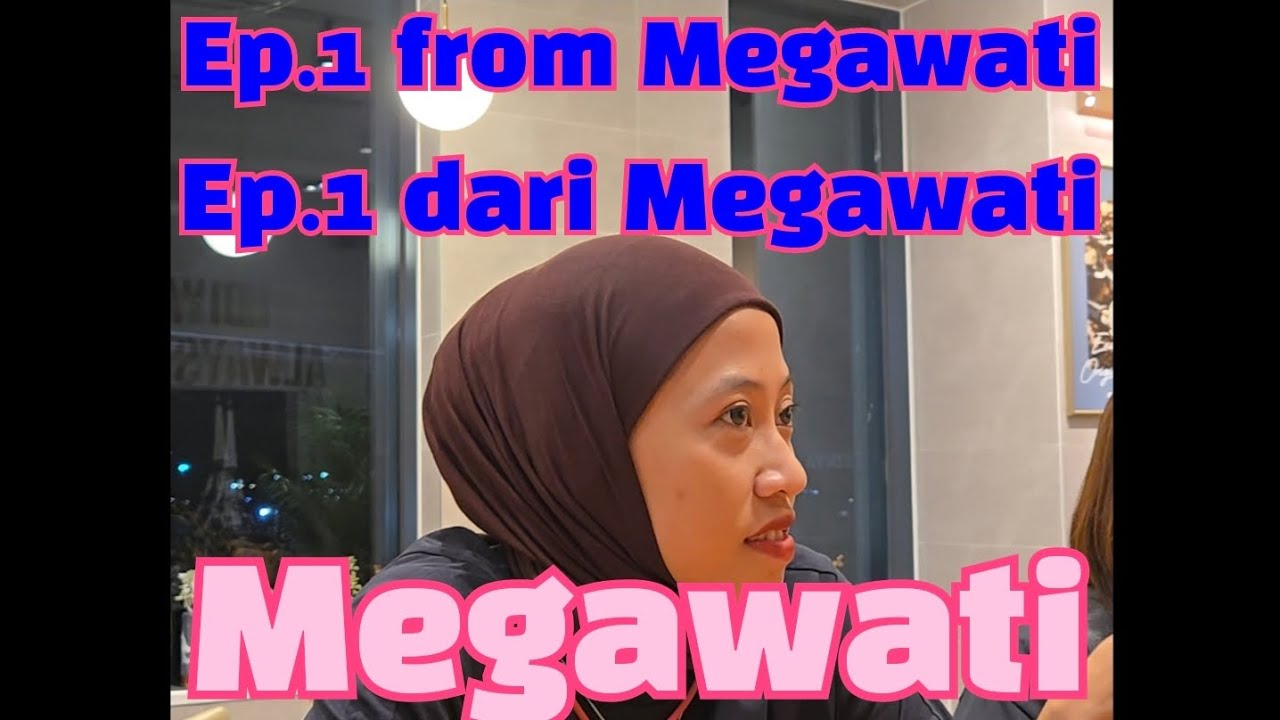 Ep.1 from Megawati/ Ep.1 dari Megawati / 메가왓티로부터 Ep.1 @Negawassup - YouTube