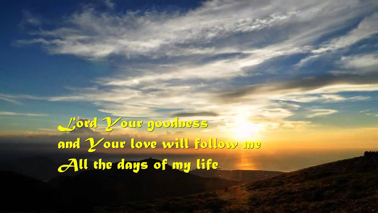 2013: Lord Your Goodness - Hillsong - YouTube