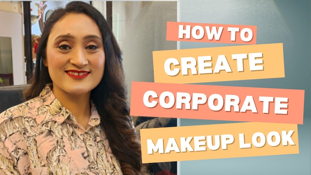 How To Create Corporate/Office Makeup Look 😍 Office look/office meeting look 💫@TanuM!! - YouTube