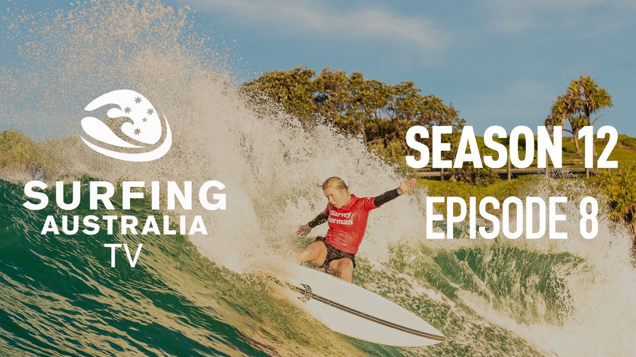 Surfing Australia - Season 12 - Episode 8 - YouTube