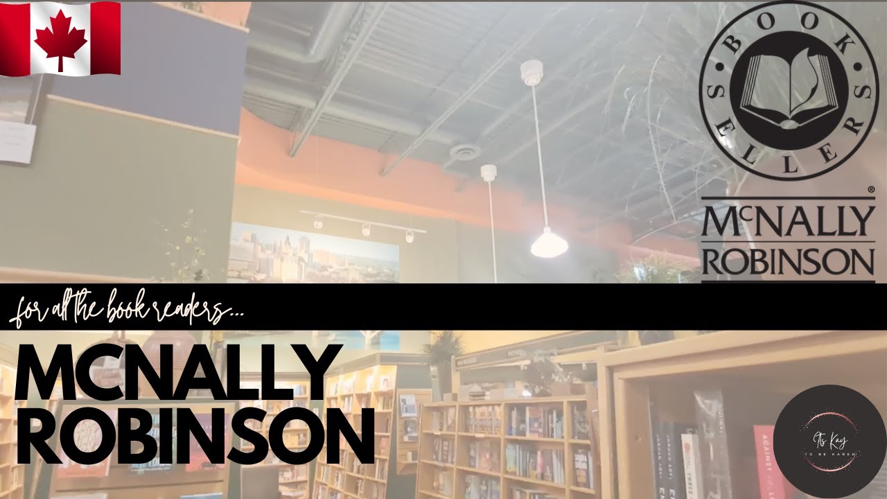 Inside Canadian's Coziest Bookstore -- MCNALLY ROBINSON | Tour Around ...