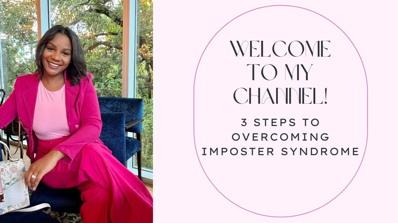 Welcome to My YouTube Channel/Overcoming Imposter Syndrome - YouTube