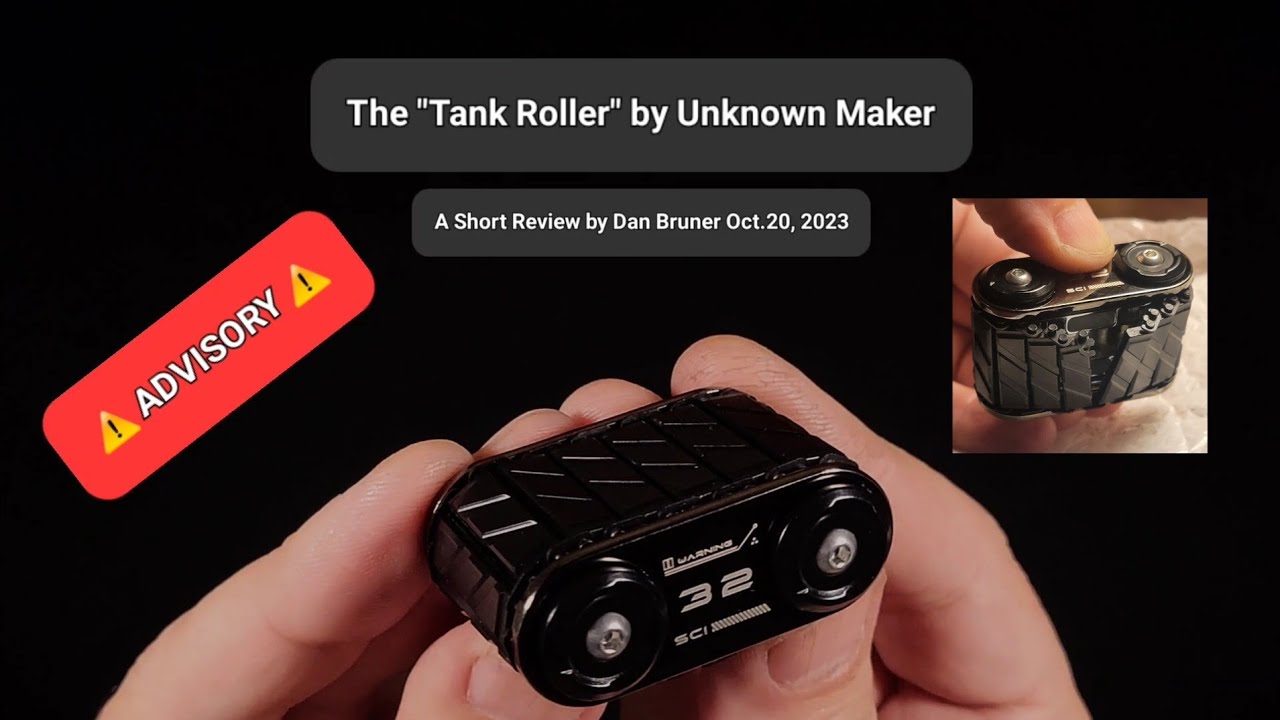 The "Tank Roller" by Unknown Maker - A Short Review by Dan Bruner Oct ...