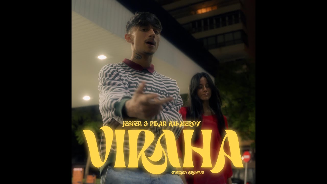 VIRAHA (VIDEOCLIP OFICIAL) JesterJunior ft @delilita - YouTube