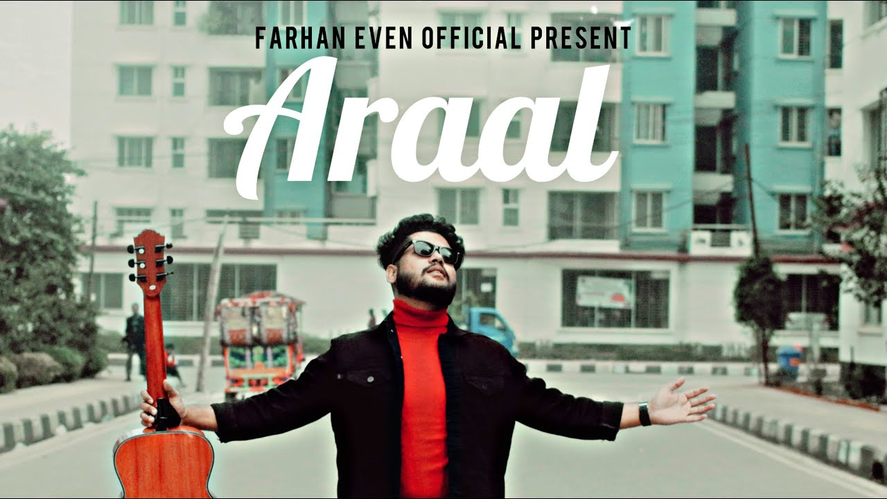 Araal | আড়াল | Farhan Even | Bangla Rock Song | Official Music Video ...