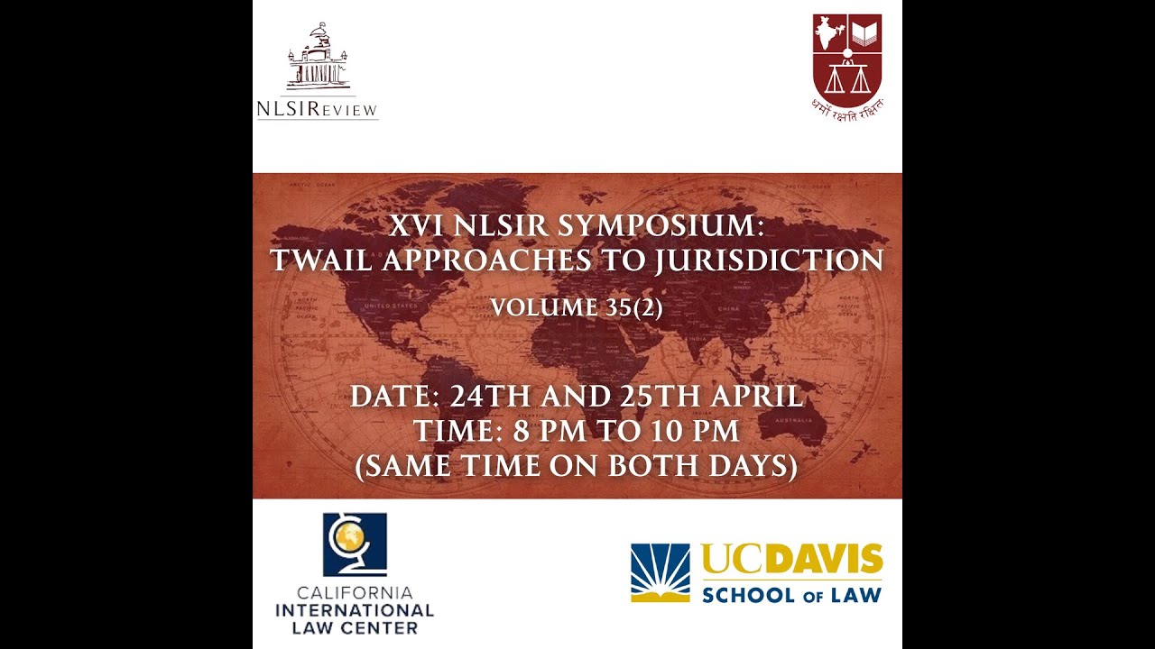 XVI NLSIR Symposium: TWAIL Approaches to Jurisdiction (Day 1) - YouTube