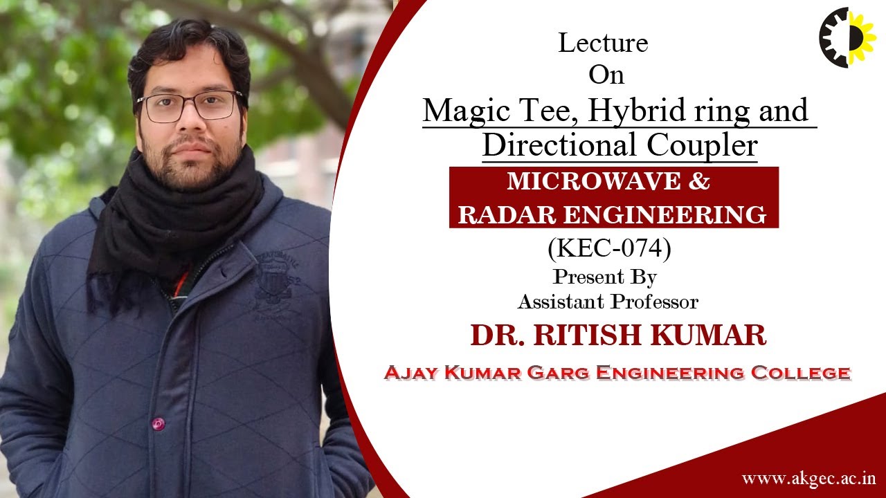 ''Magic Tee, Hybrid ring and Directional Coupler'' Microwave and Radar ...