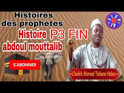 P3 histoire Abdou Mouttalib PAR CHEIKH AHMED TIDIANE NDAO