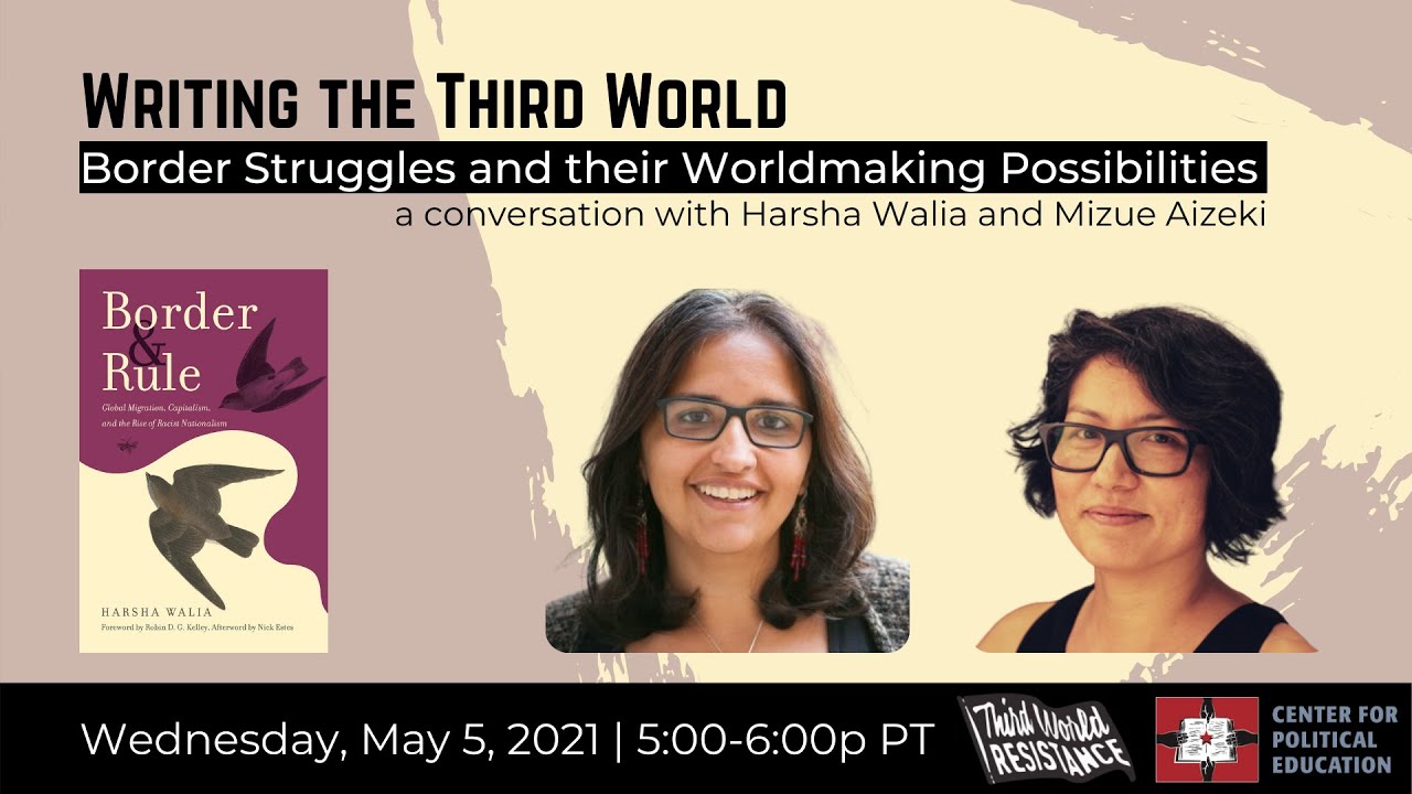 Border Struggles and their Worldmaking Possibilities (Harsha Walia ...