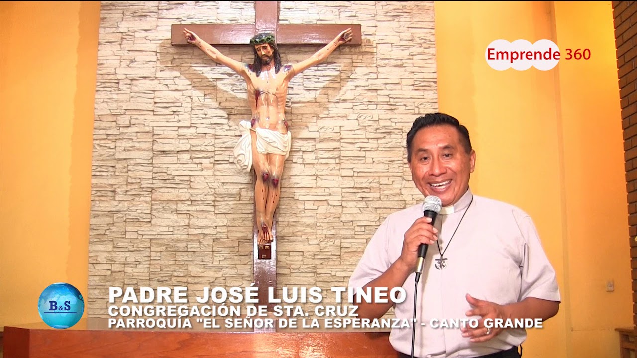 Padre José Luis Tineo - Canto Grande - YouTube