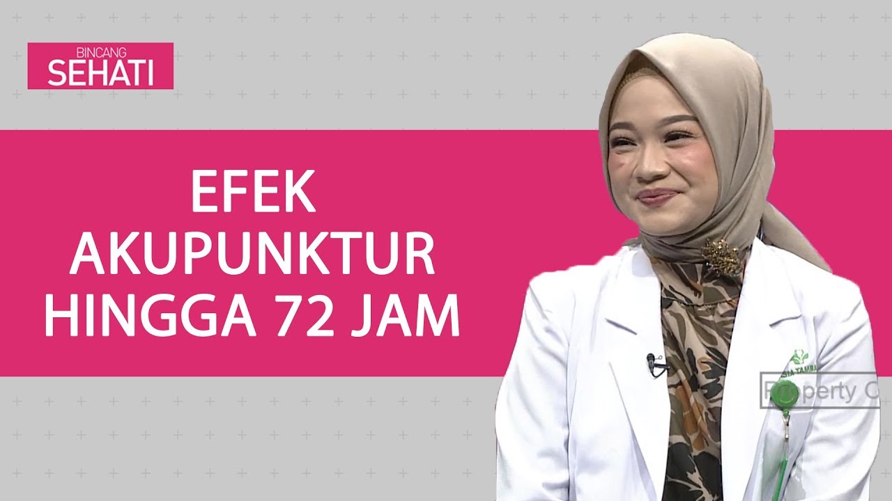 Mengenal Akupunktur | Bincang Sehati - YouTube