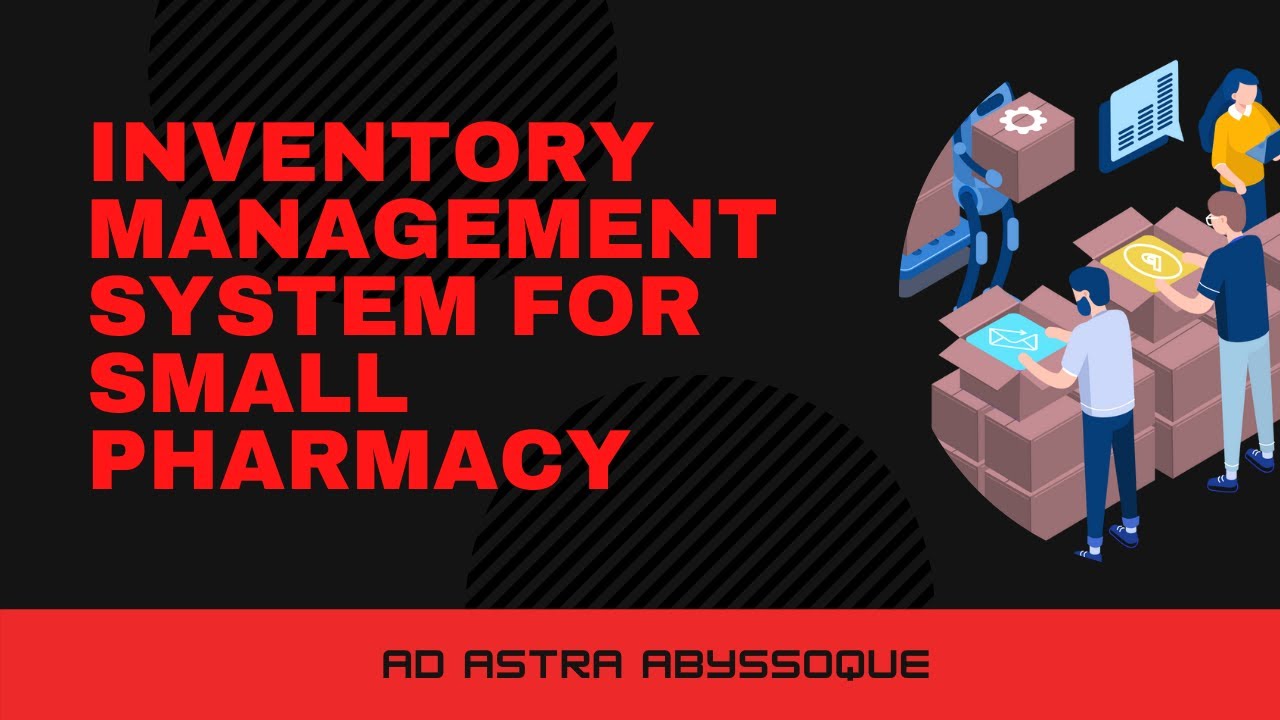 Development of Inventory Management for small pharmacy - YouTube