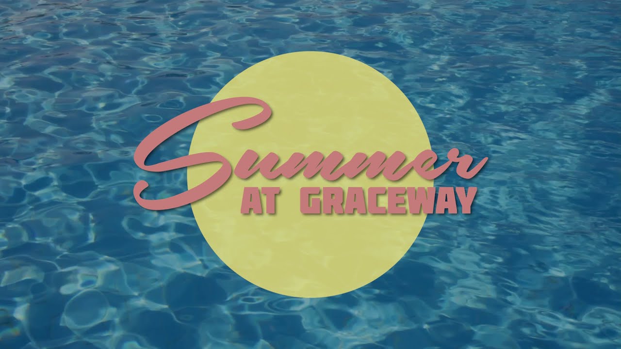 Summer at Graceway | Dr. Dwight Perry (message) - YouTube