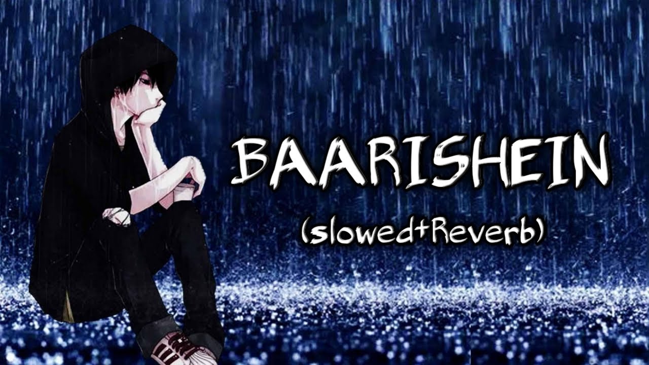 Baarishein Lofi song | Atif Aslam | Official video song | Lofi-Hits ...