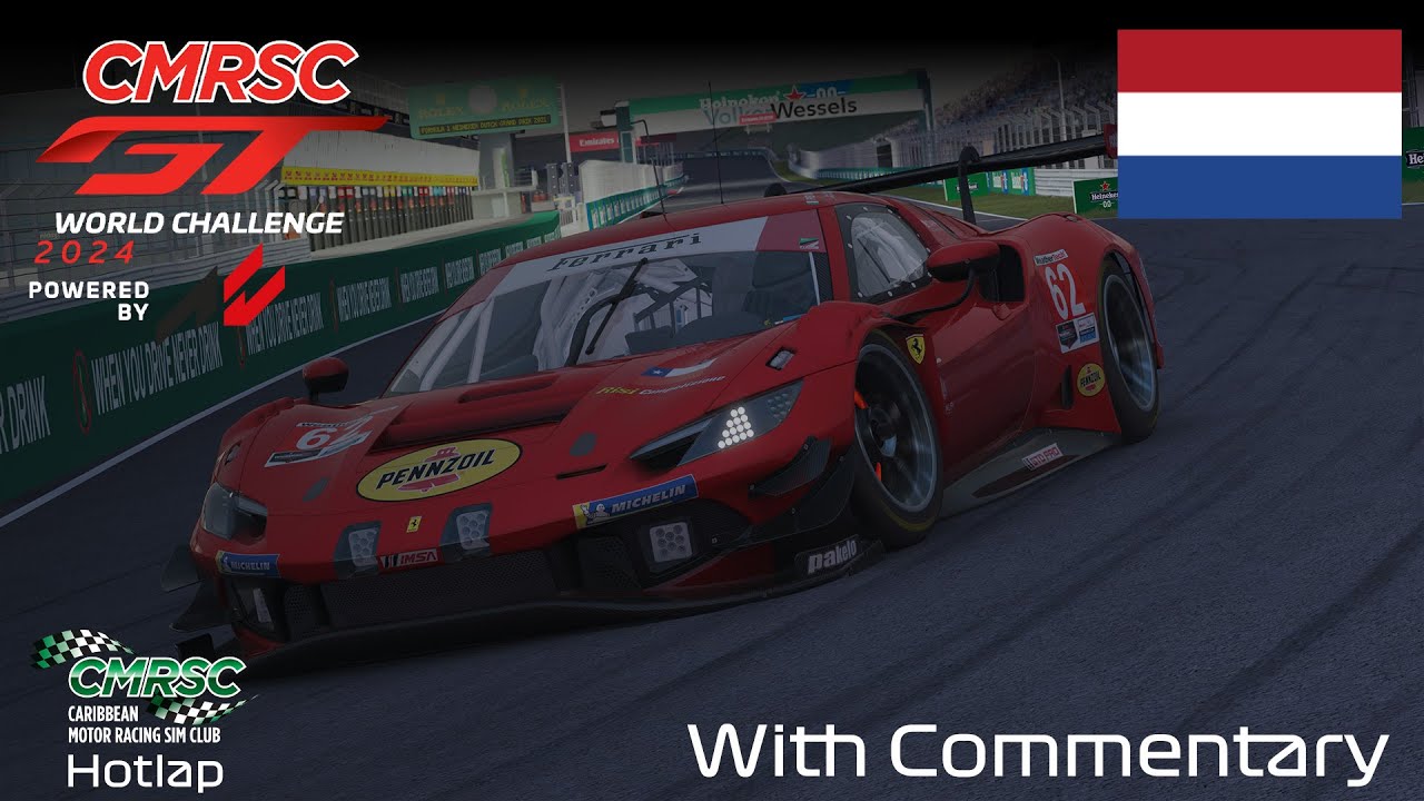 Caribbean Motor Racing Sim Club 2024 Ferrari 296 GT3 @ Zandvoort Hotlap ...
