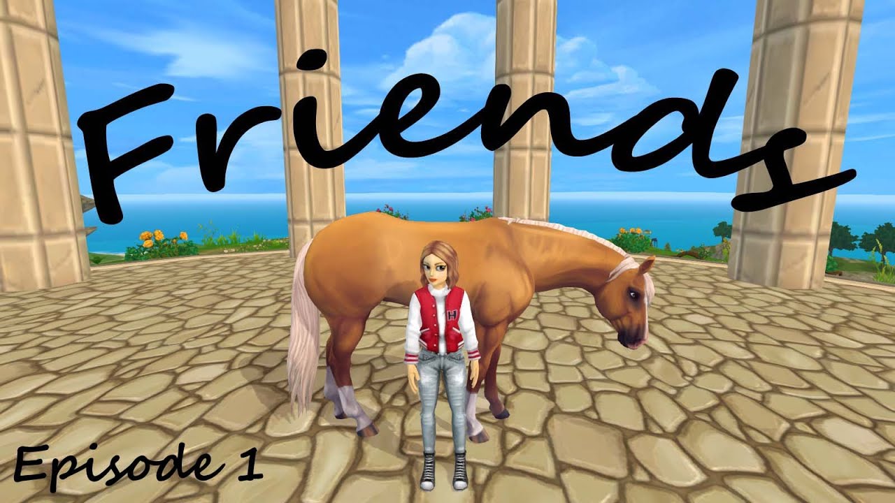 Friends || Episode 1 ~ Star Stable - YouTube
