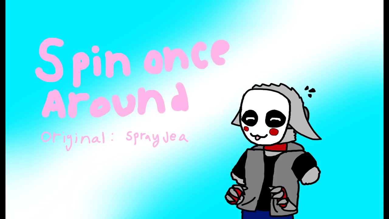 Spin once around/meme/ - YouTube
