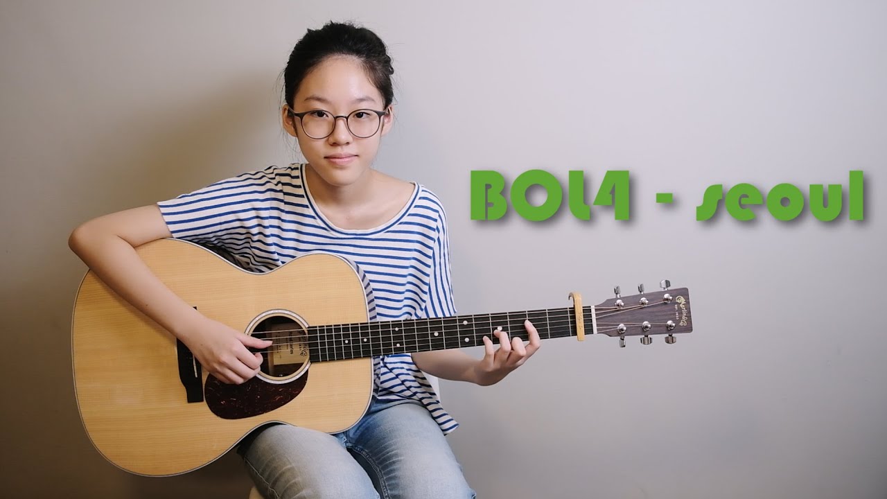 seoul guitar _ BOL4 - seoul - YouTube