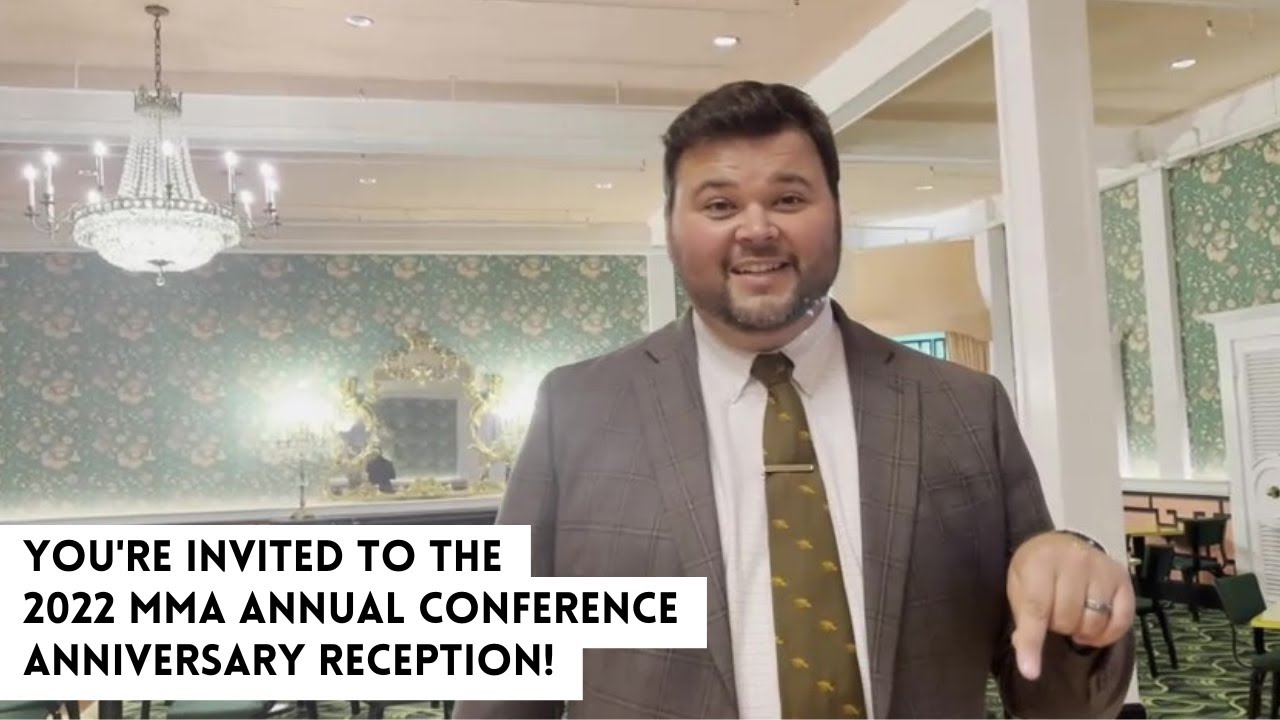 You're Invited to the 2022 MMA Annual Conference Anniversary Reception ...